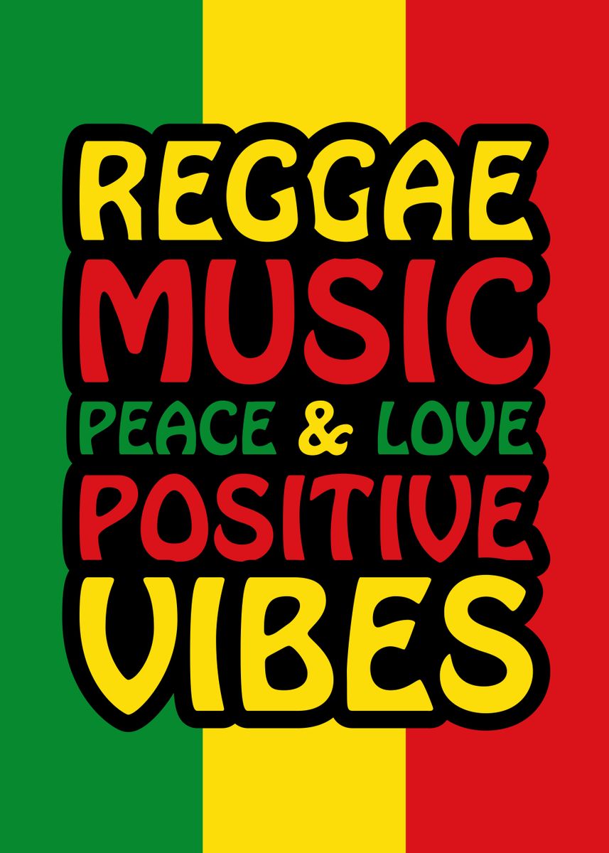 'Reggae Good Vibes' Poster, picture, metal print, paint by ALMA Studio ...