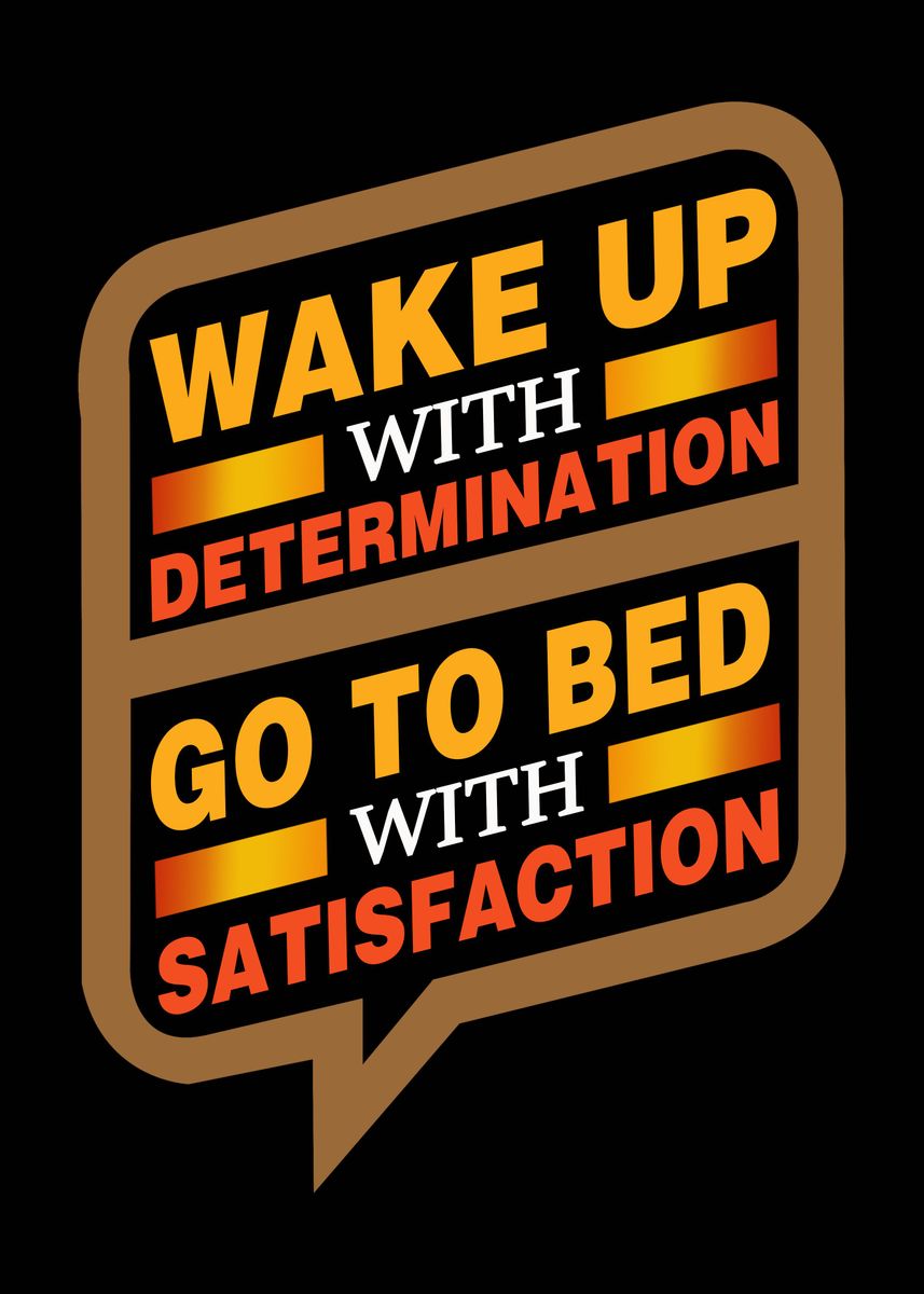 'Wake Up Go To Bed' Poster, picture, metal print, paint by QTK Design ...