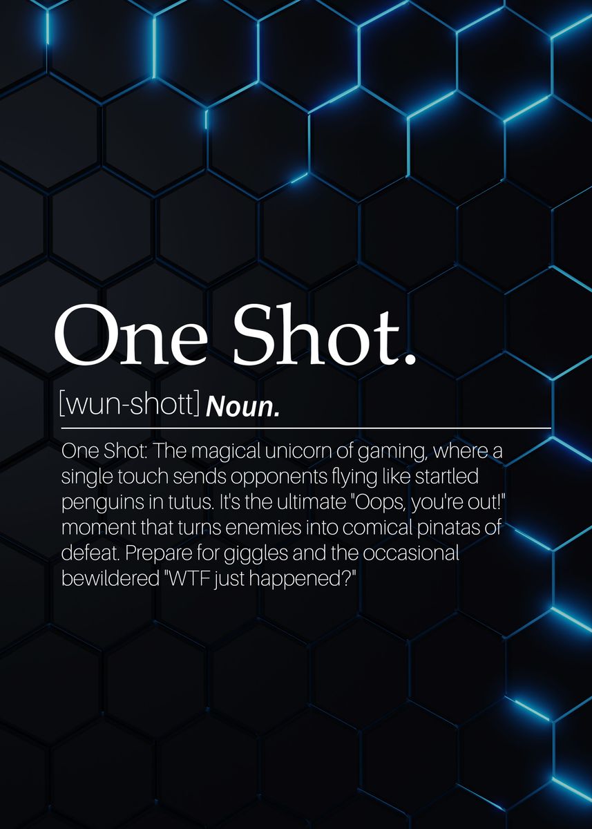 'One shot word definition' Poster, picture, metal print, paint by ...