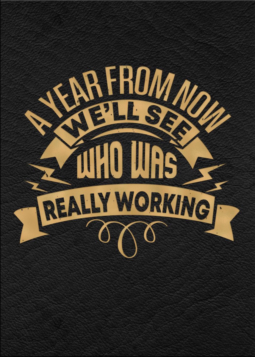 'A year from now we will ' Poster, picture, metal print, paint by ...