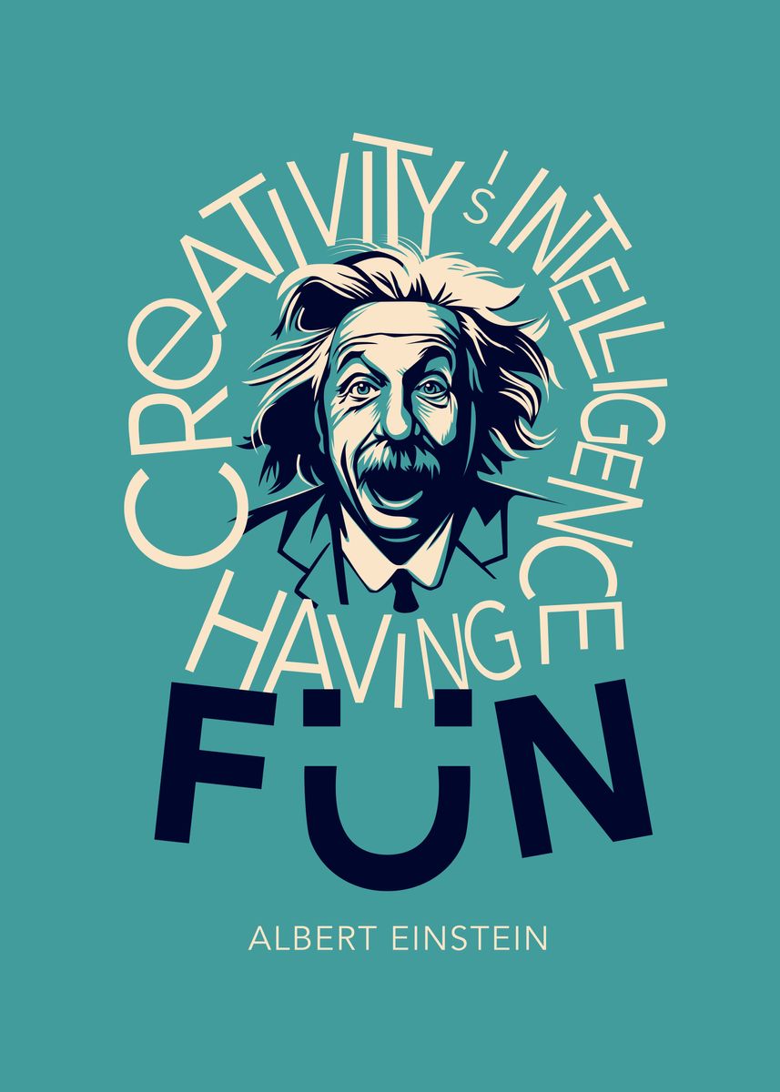 'Creativity Einstein Quote' Poster by Aleksey Ivanov | Displate