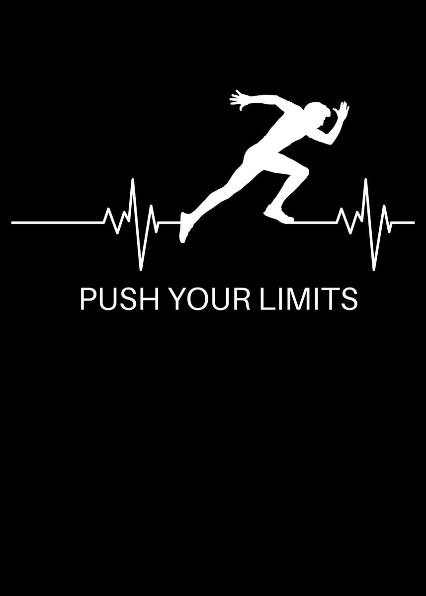 'Push your limits' Poster, picture, metal print, paint by EDSON RAMOS ...