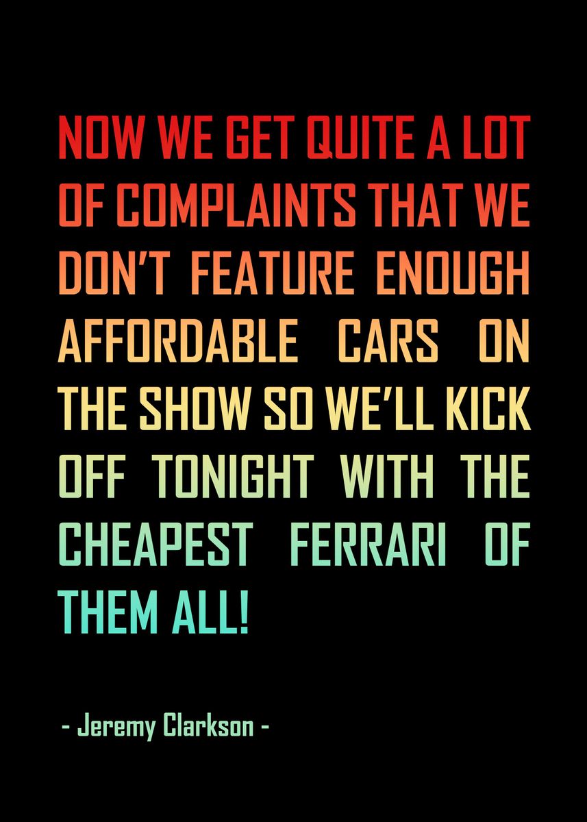 'Jeremy Clarkson Quotes' Poster by Khoyrur Fanart | Displate