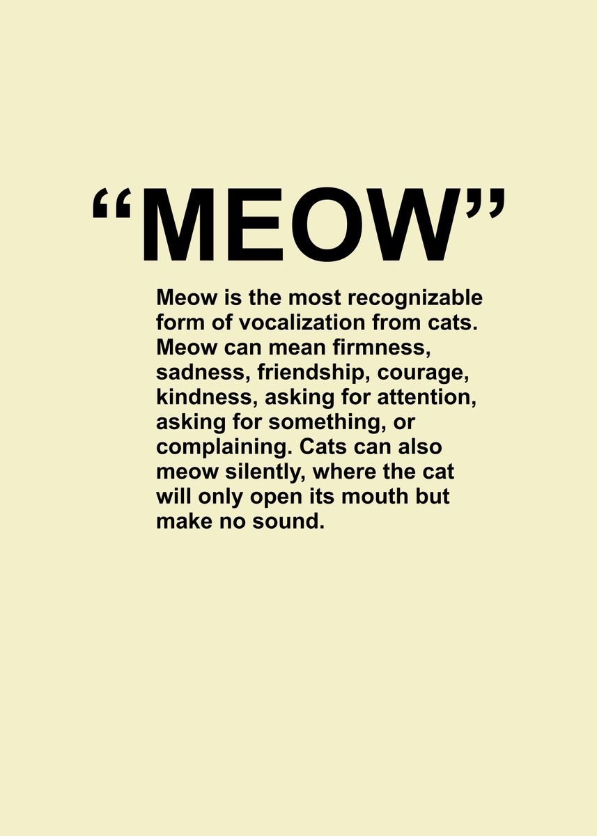 'Explanation of Meow' Poster, picture, metal print, paint by Muezzahero ...