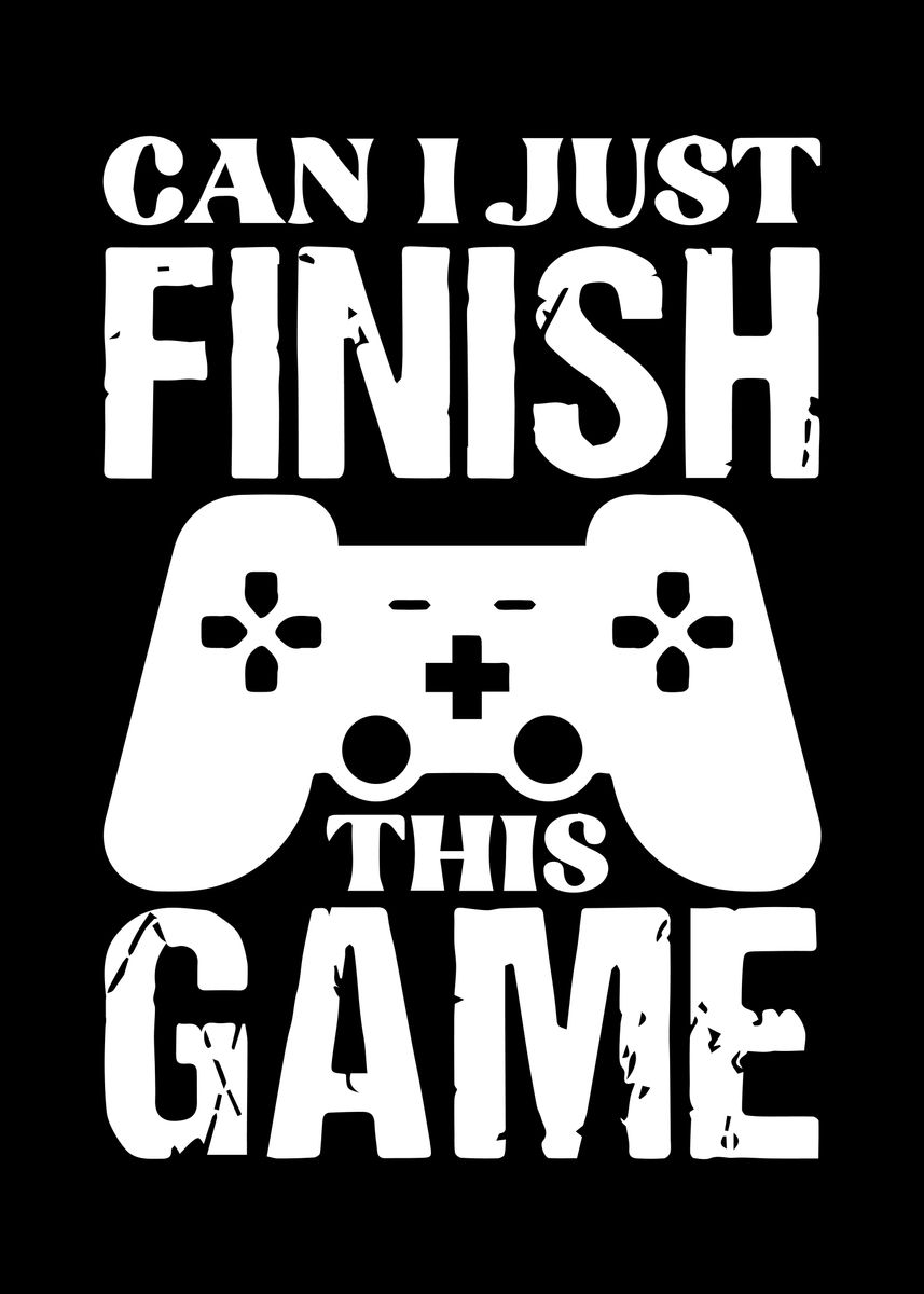 'Gaming Quote' Poster, picture, metal print, paint by Djademan Vibes ...