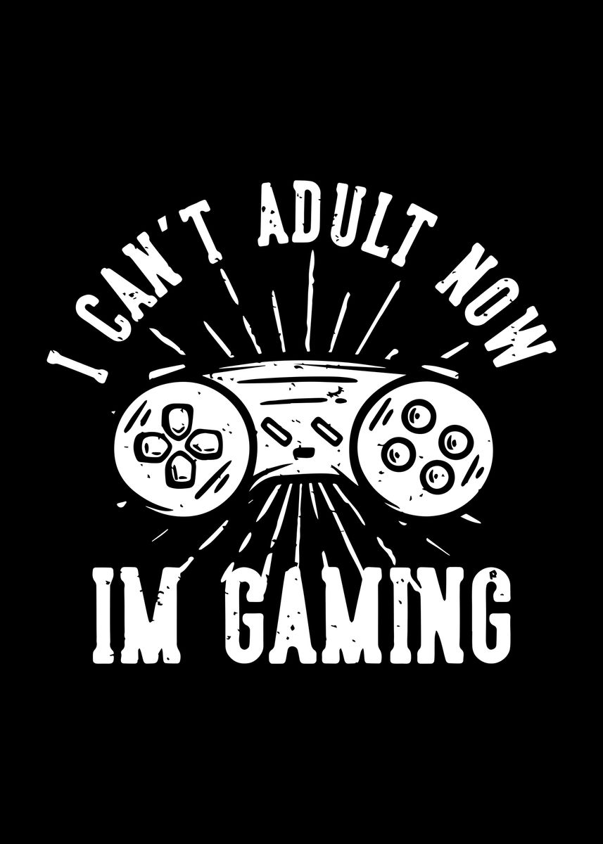 'Gaming Quote' Poster, picture, metal print, paint by Djademan Vibes ...