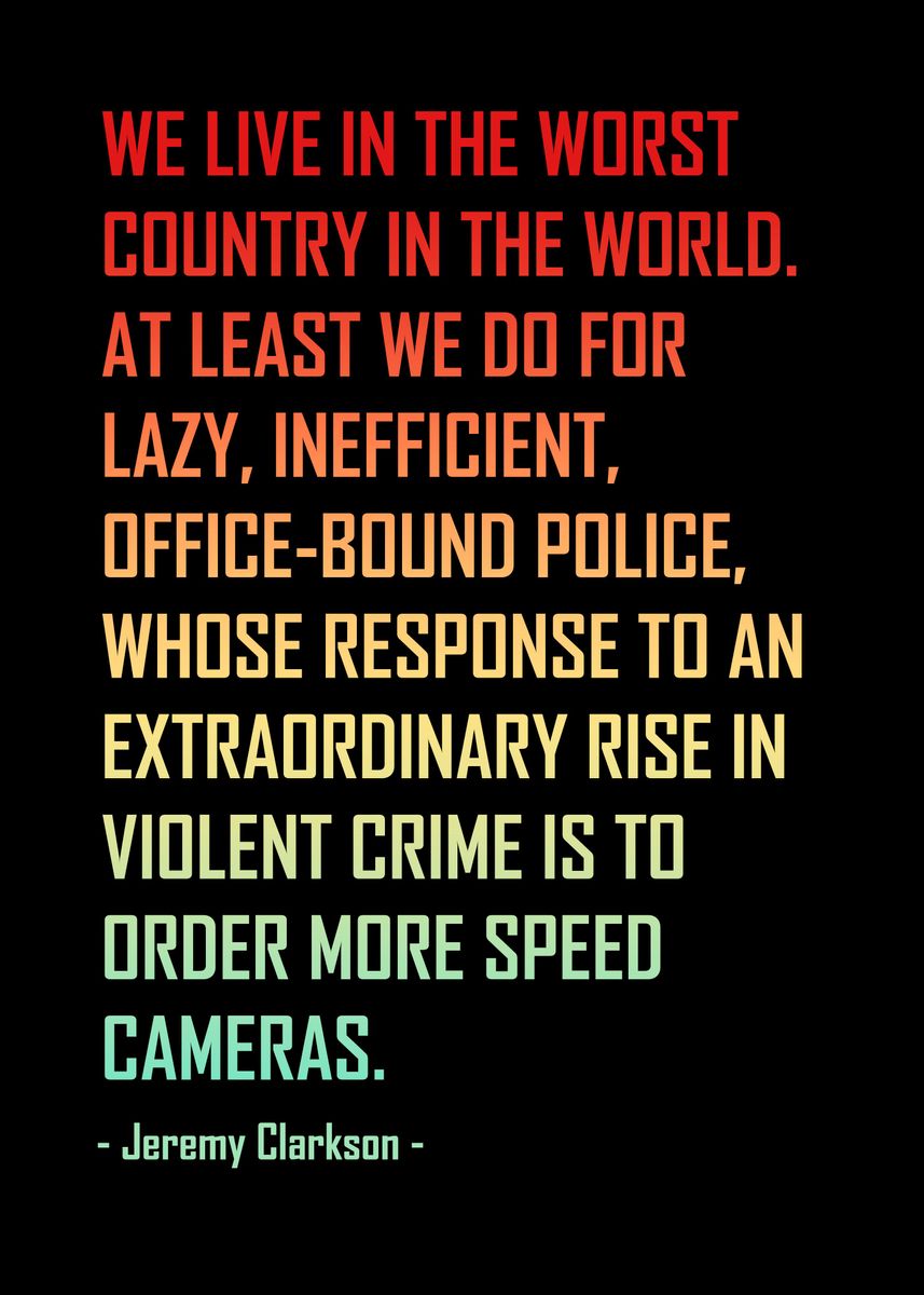 'Jeremy Clarkson Quotes' Poster by Khoyrur Fanart | Displate