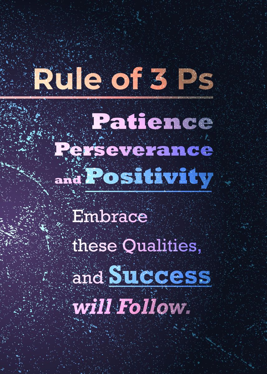 'Rule of 3 Ps' Poster by Ilhamqrov | Displate