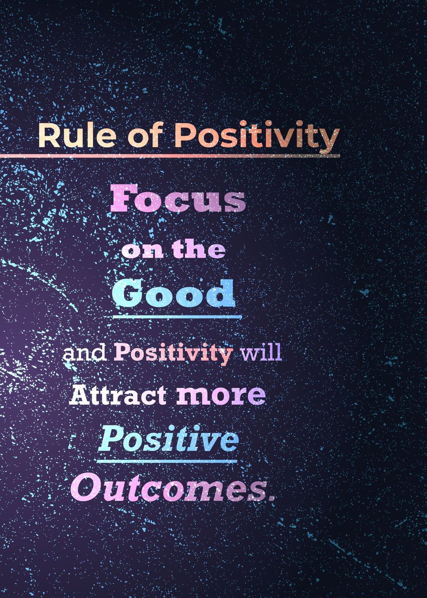 'Rule of Positivity' Poster, picture, metal print, paint by Ilhamqrov ...