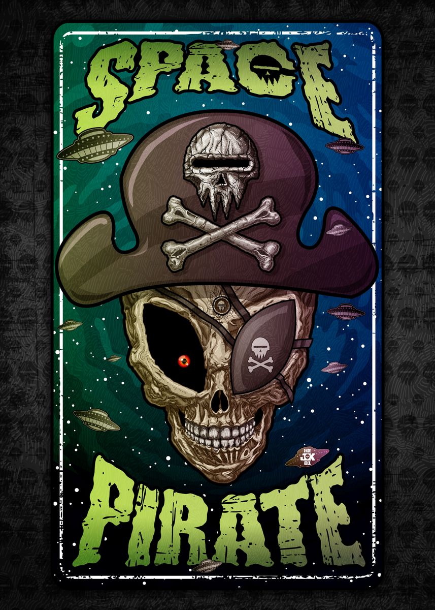 'Space Pirate' Poster, picture, metal print, paint by HEJK81 | Displate