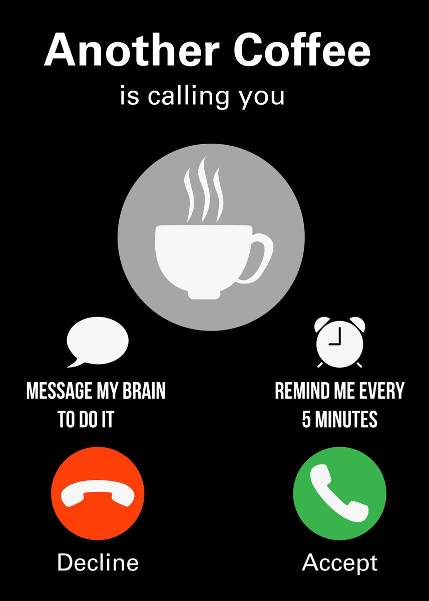 'Coffee Calling' Poster, picture, metal print, paint by Neo Design ...