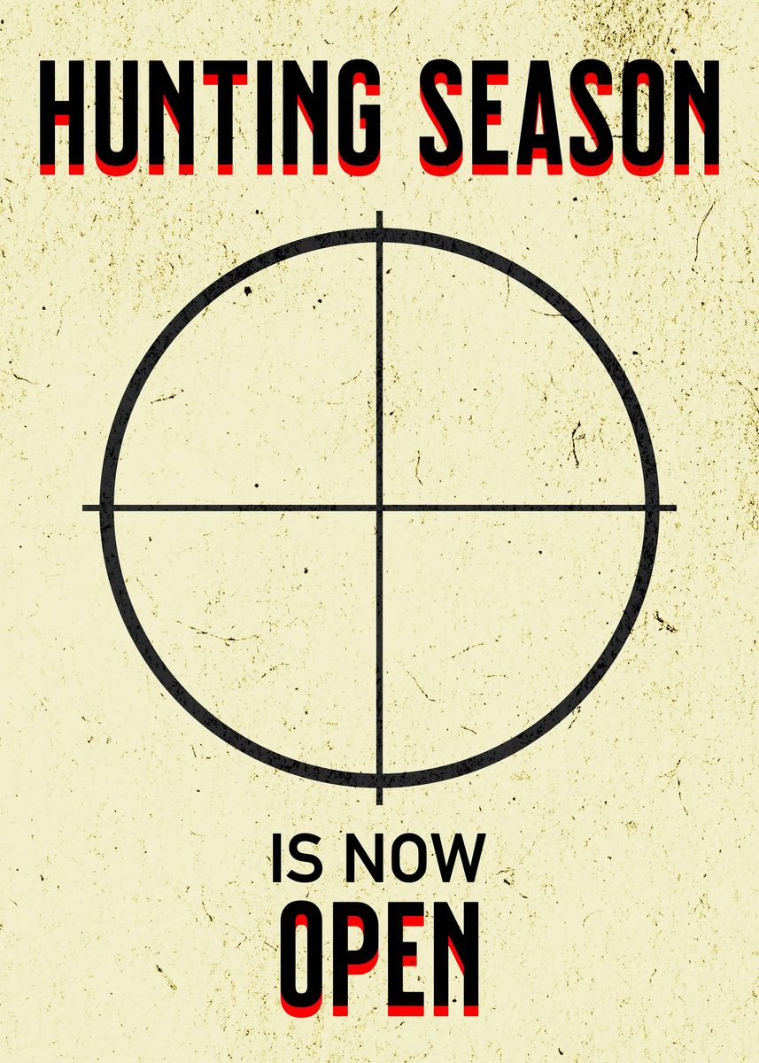 'Hunting Season 010' Poster by Atomic Chinook | Displate