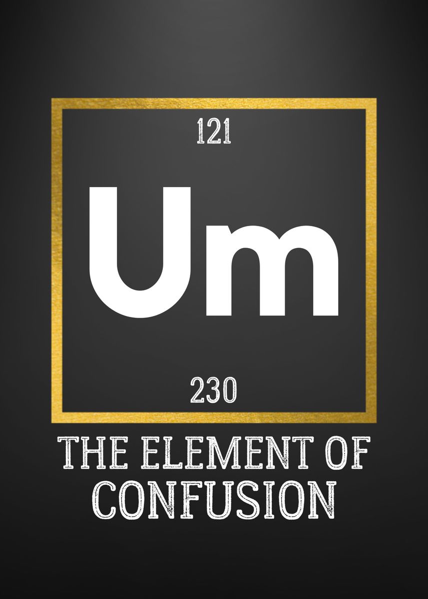 'Element Um Science' Poster, picture, metal print, paint by teehowa ...