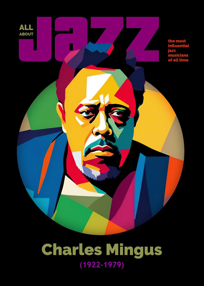 'Charles Mingus wpap' Poster, picture, metal print, paint by Popart ...