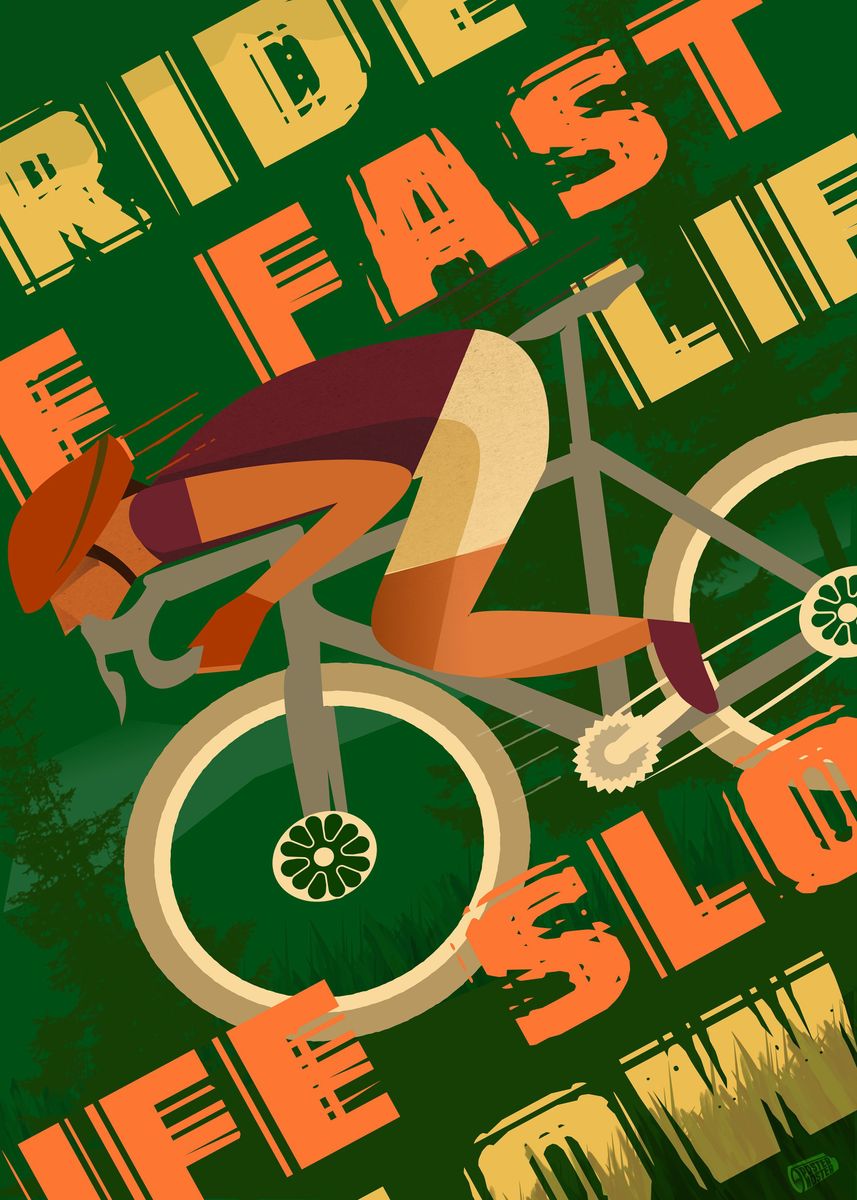 'Ride fast on your bicycle' Poster, picture, metal print, paint by ...