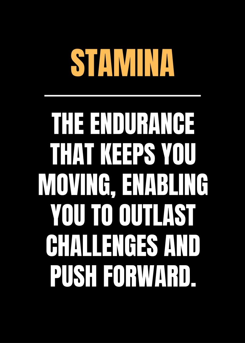 'Stamina Motivational Quote' Poster, picture, metal print, paint by Neo ...