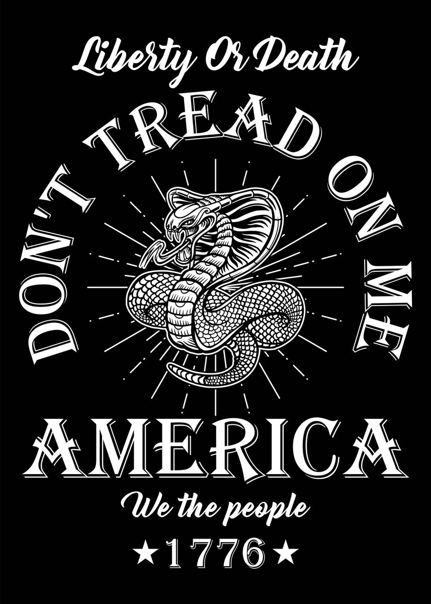 'Dont tread on me' Poster, picture, metal print, paint by I m Super ...