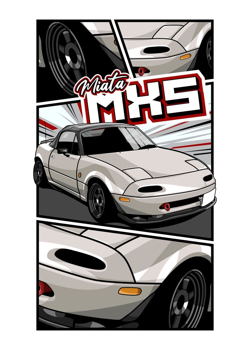 'Mazda MX5 Miata' Poster, picture, metal print, paint by Burhandowski | Displate