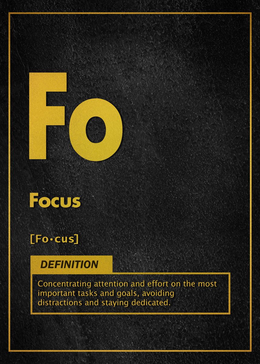 'Focus definition' Poster, picture, metal print, paint by Definition ...