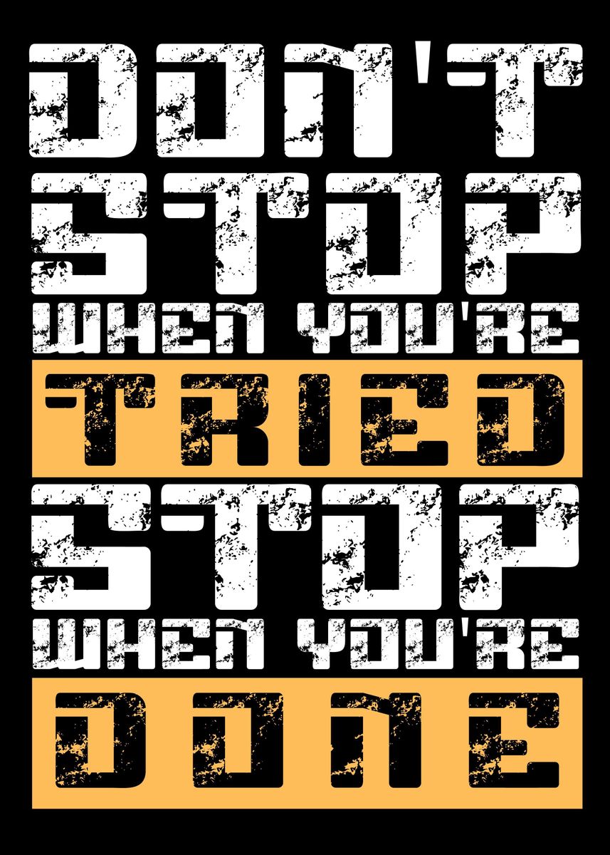 'Do Not Stop' Poster, picture, metal print, paint by Yess | Displate