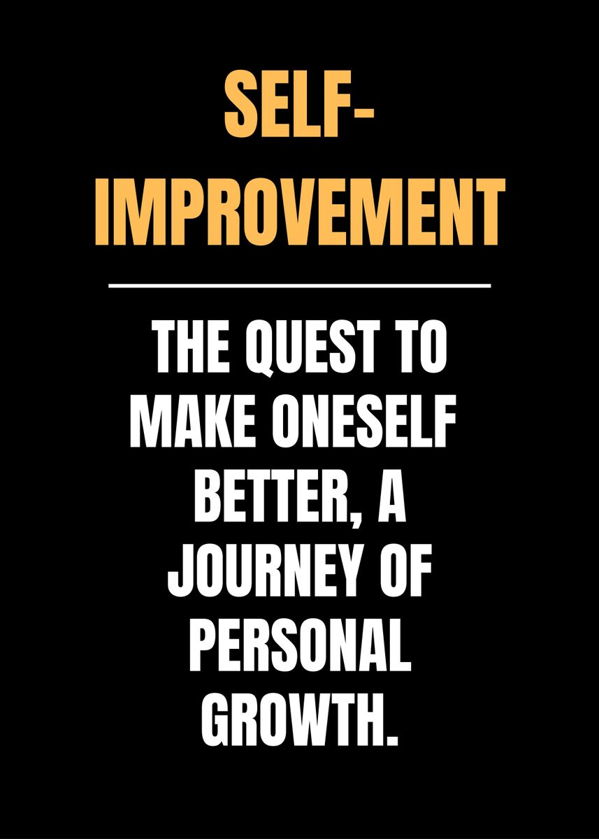 'Self Improvement Posters ' Poster, picture, metal print, paint by Neo ...
