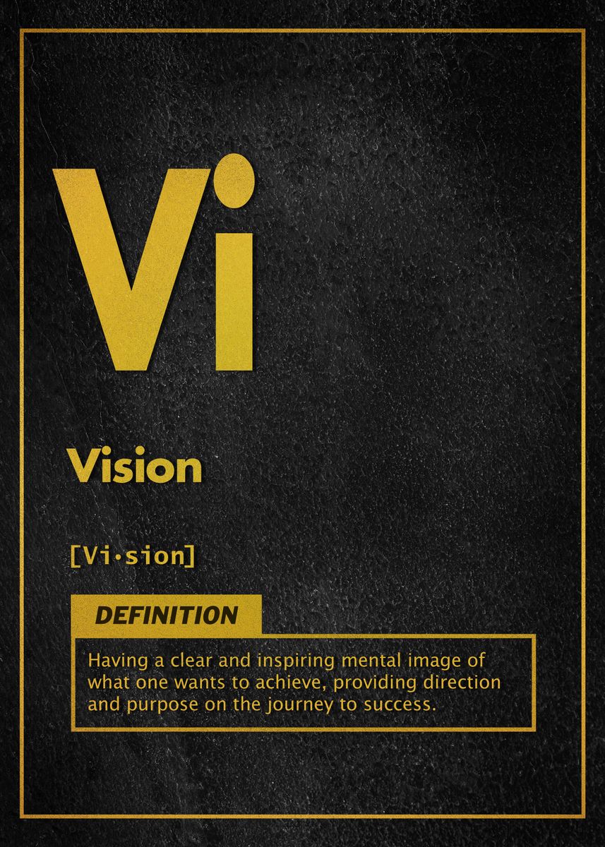 'Vision definition' Poster, picture, metal print, paint by Definition ...