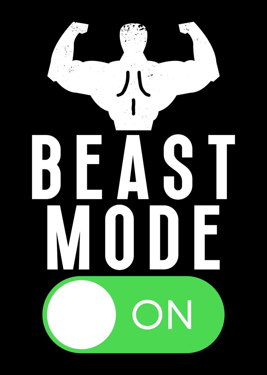 'Beast Mode On' Poster, picture, metal print, paint by Wezt Studio ...