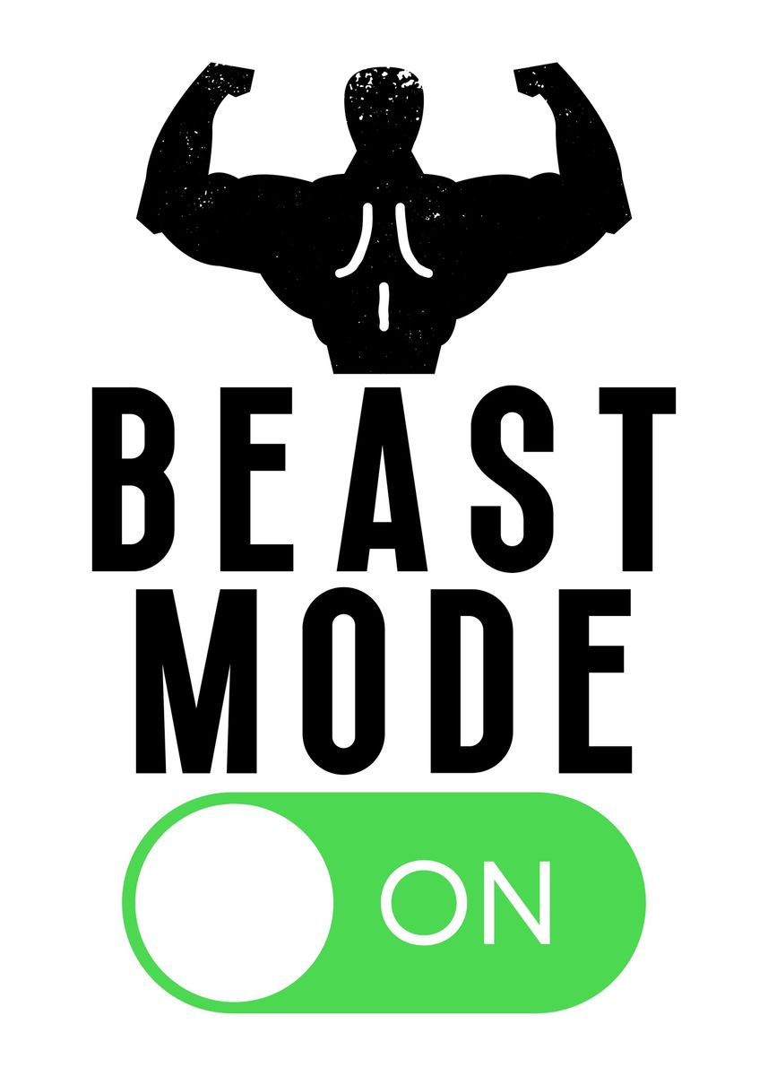'Beast Mode On' Poster, picture, metal print, paint by Wezt Studio ...