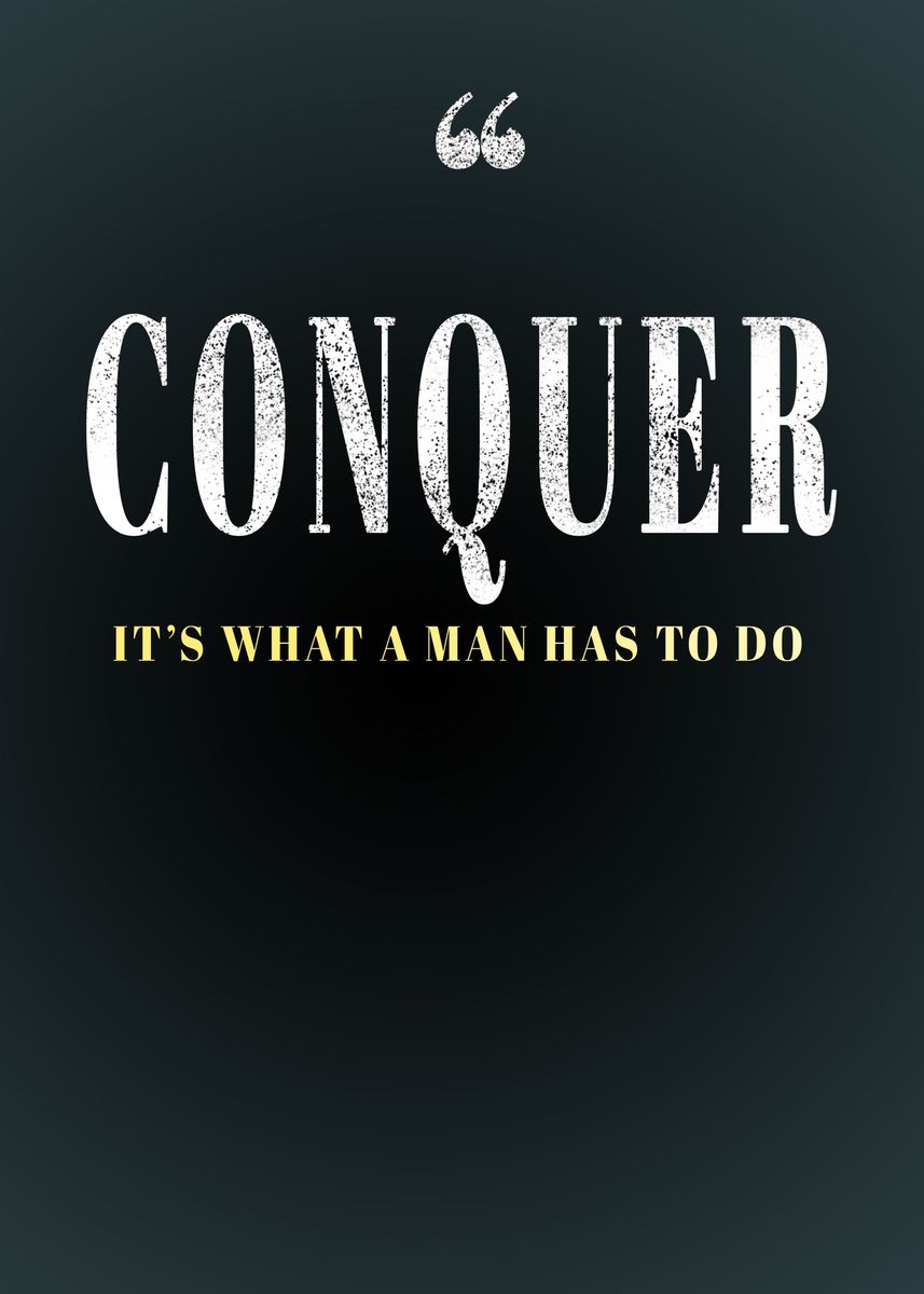 'Conquer Motivation' Poster, picture, metal print, paint by Football ...