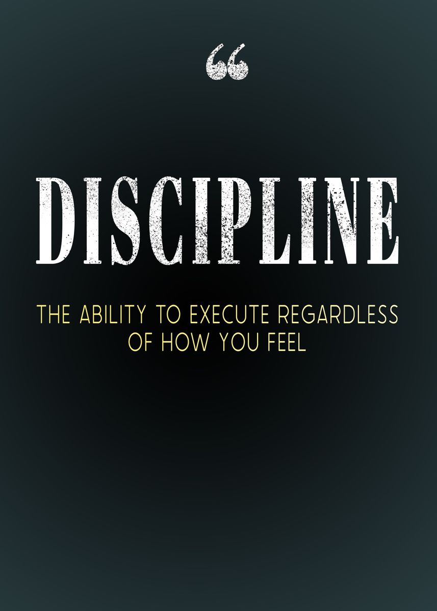 'Discipline Motivation' Poster, picture, metal print, paint by Football ...