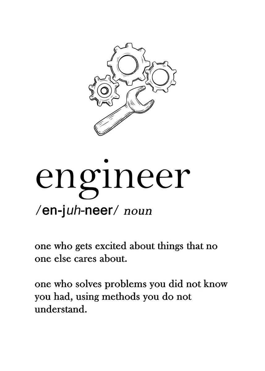 'Engineer Definition 2' Poster, picture, metal print, paint by gani ...