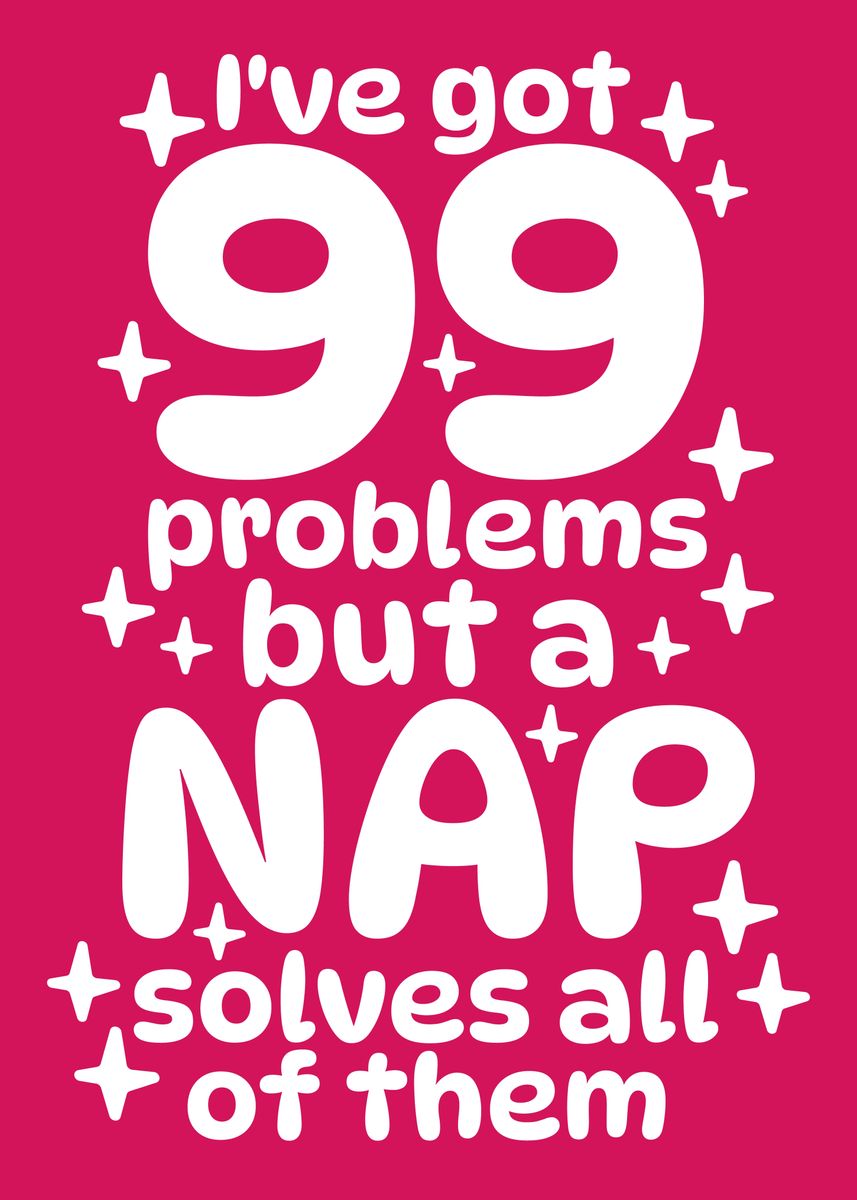 'Nap Solution' Poster, picture, metal print, paint by jodotodesign ...