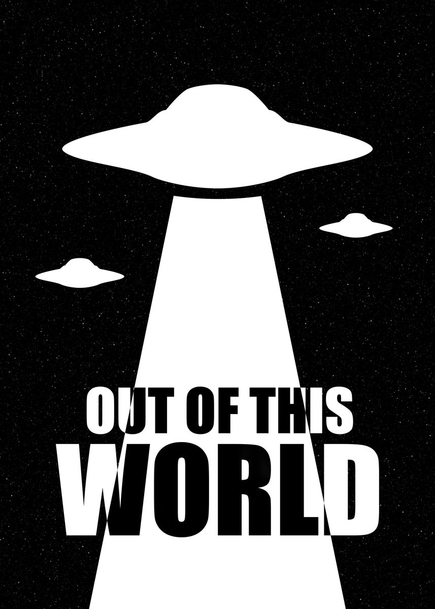 'out of this world' Poster, picture, metal print, paint by Ray Diaz ...
