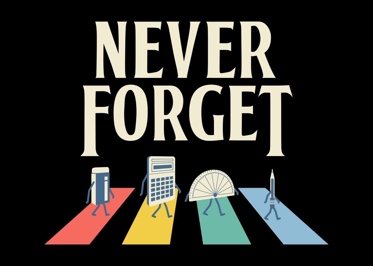 'Never Forget' Poster by rocket man | Displate
