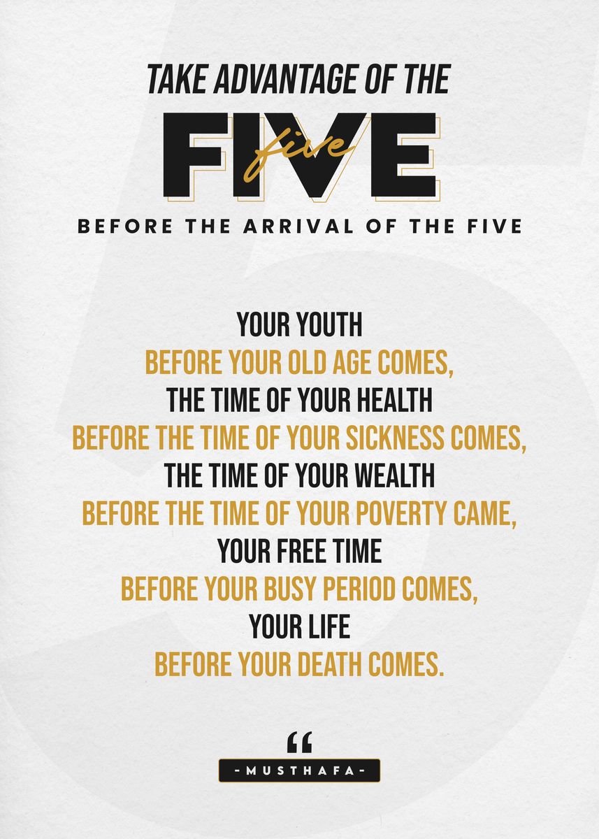 'TAKE ADVANTAGE 5 BEFORE 5' Poster, picture, metal print, paint by ...