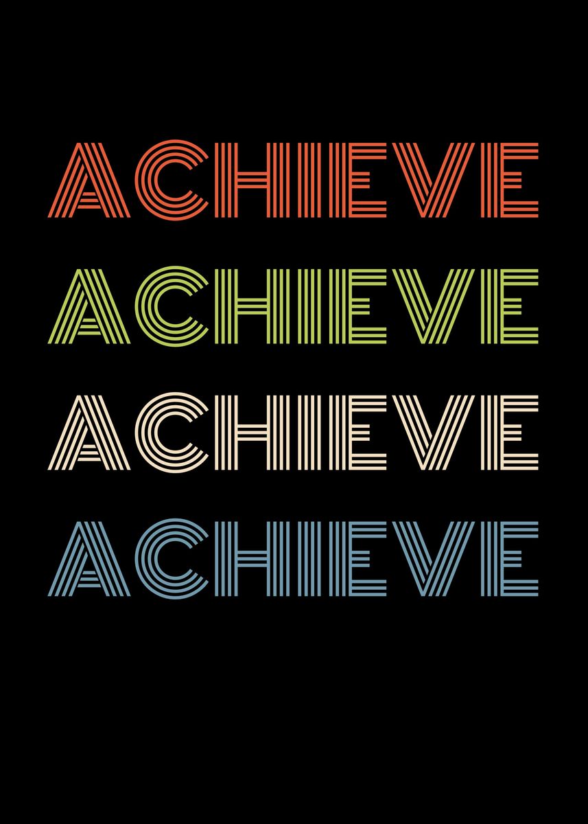 'Achieve Quotes Motivation' Poster, picture, metal print, paint by ...