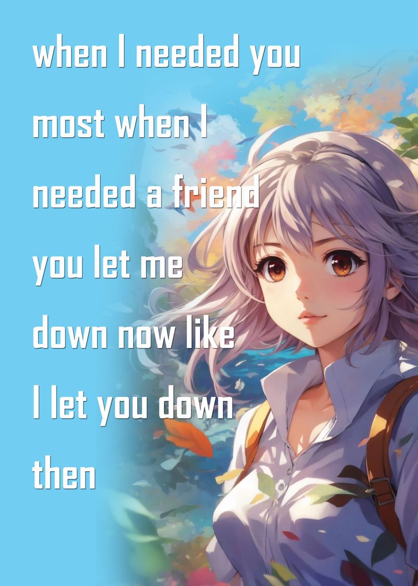 ' Anime Girl Quote' Poster, picture, metal print, paint by Se Noe ...