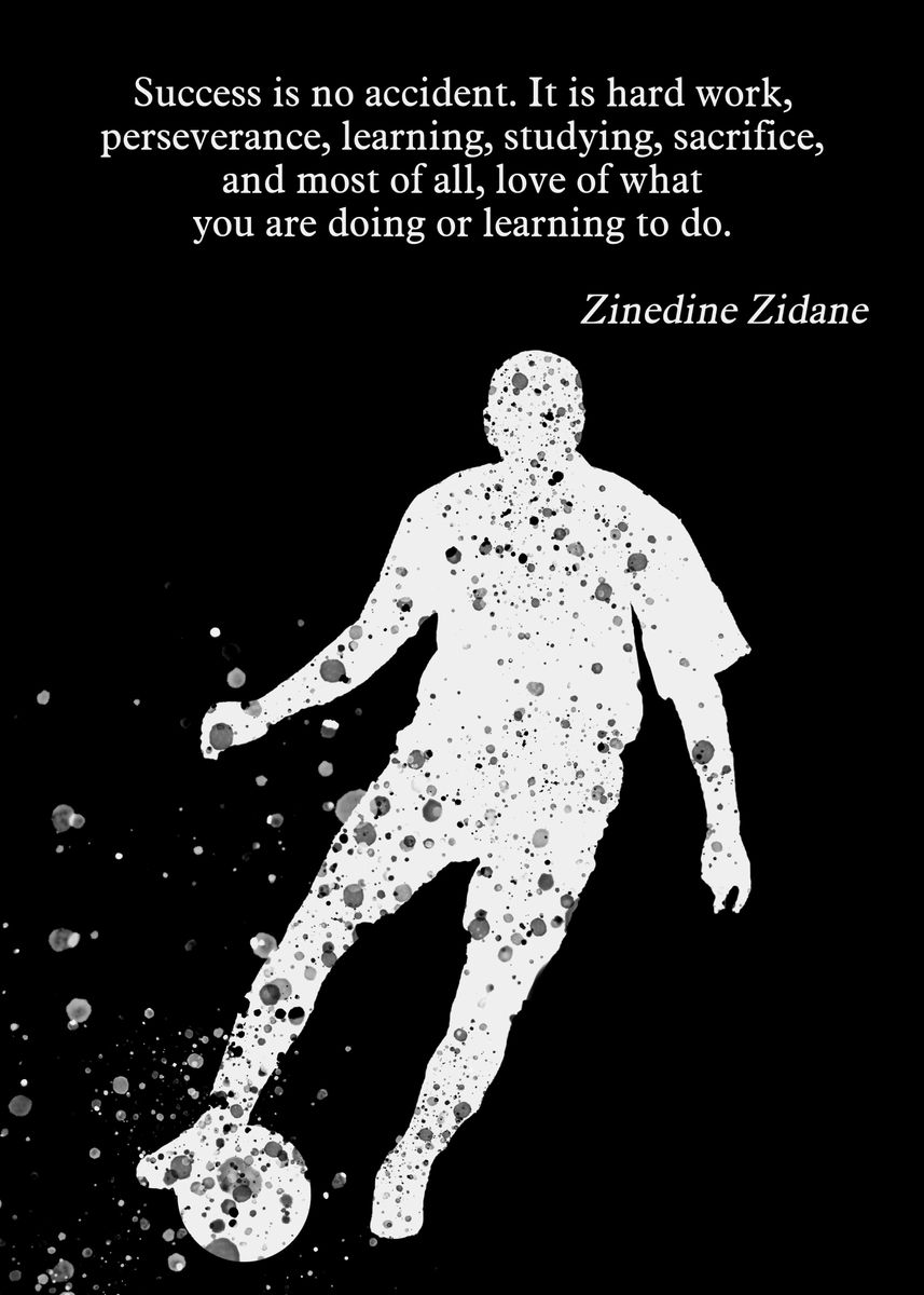 'Soccer player quotes' Poster, picture, metal print, paint by Danny ...