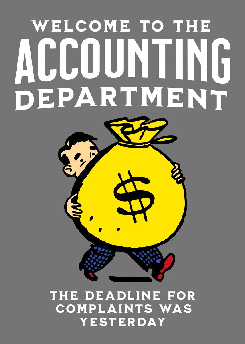 'FUNNY ACCOUNTING DEPT 002' Poster, picture, metal print, paint by ...