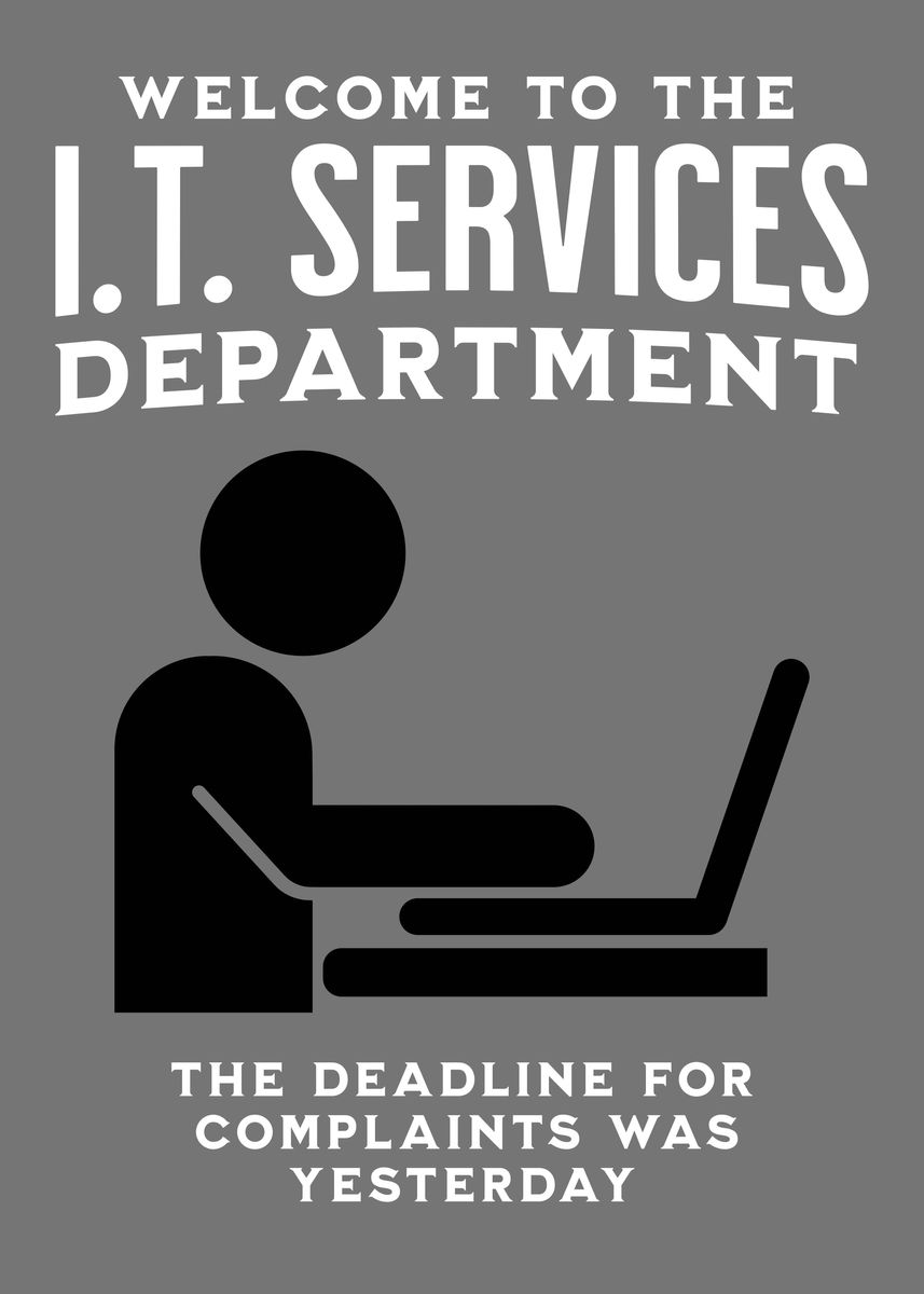 'FUNNY IT SERVICES 004' Poster, picture, metal print, paint by Atomic ...