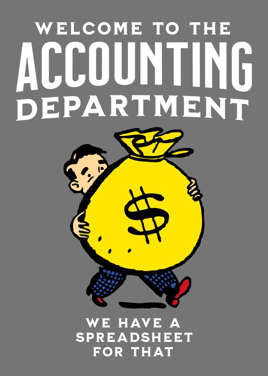 'FUNNY ACCOUNTING DEPT 003' Poster, picture, metal print, paint by ...
