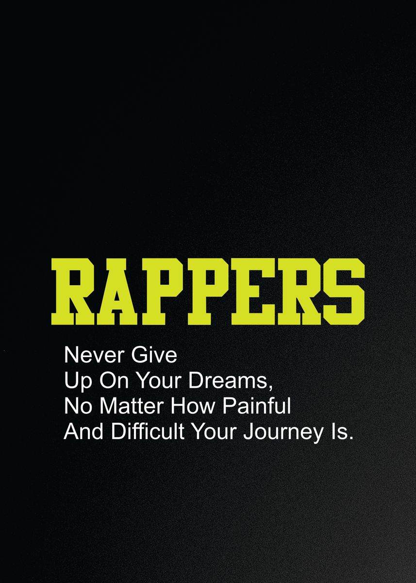'Quotes Rappers' Poster, picture, metal print, paint by NDesign | Displate