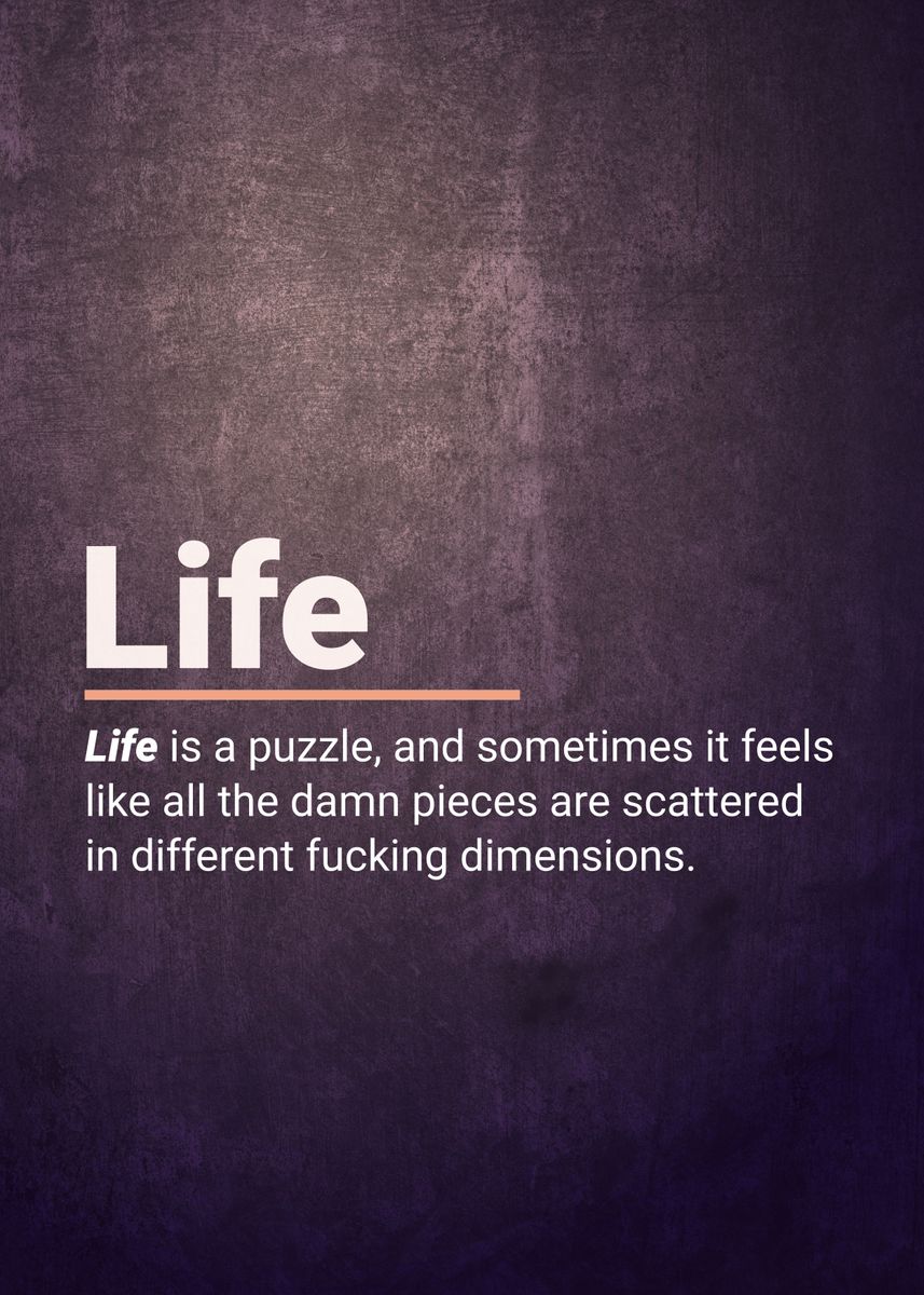 'life motivational' Poster, picture, metal print, paint by Mose | Displate