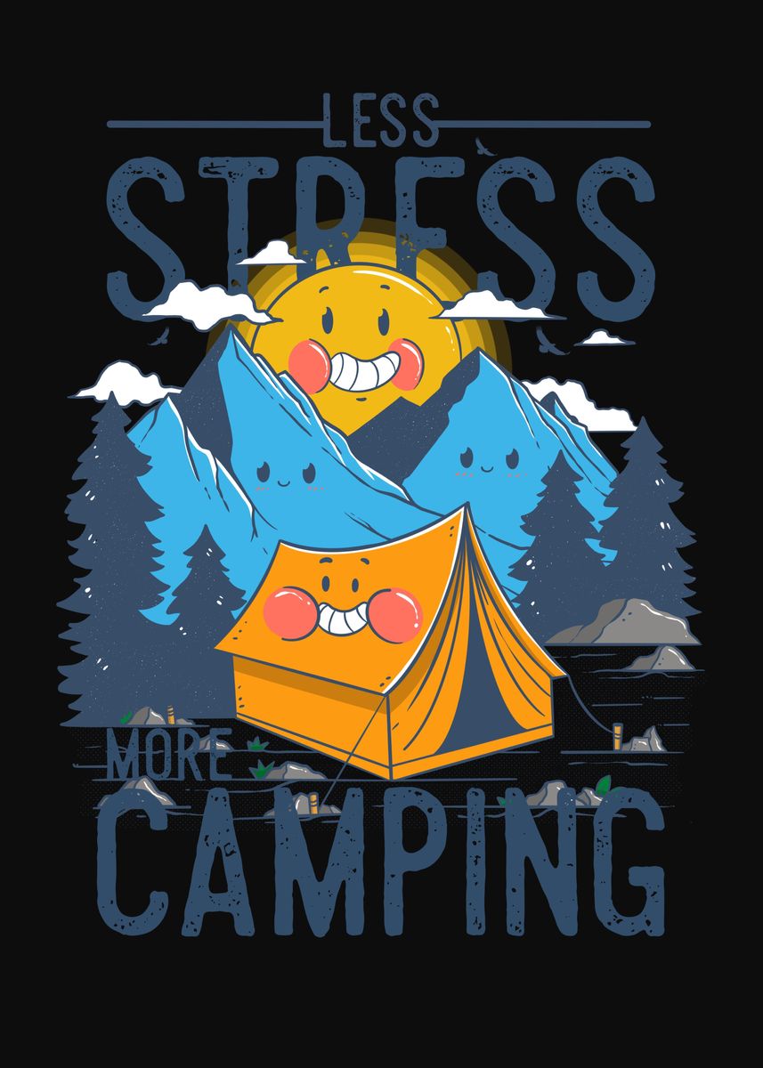'Less Stress More Camping' Poster, picture, metal print, paint by ...