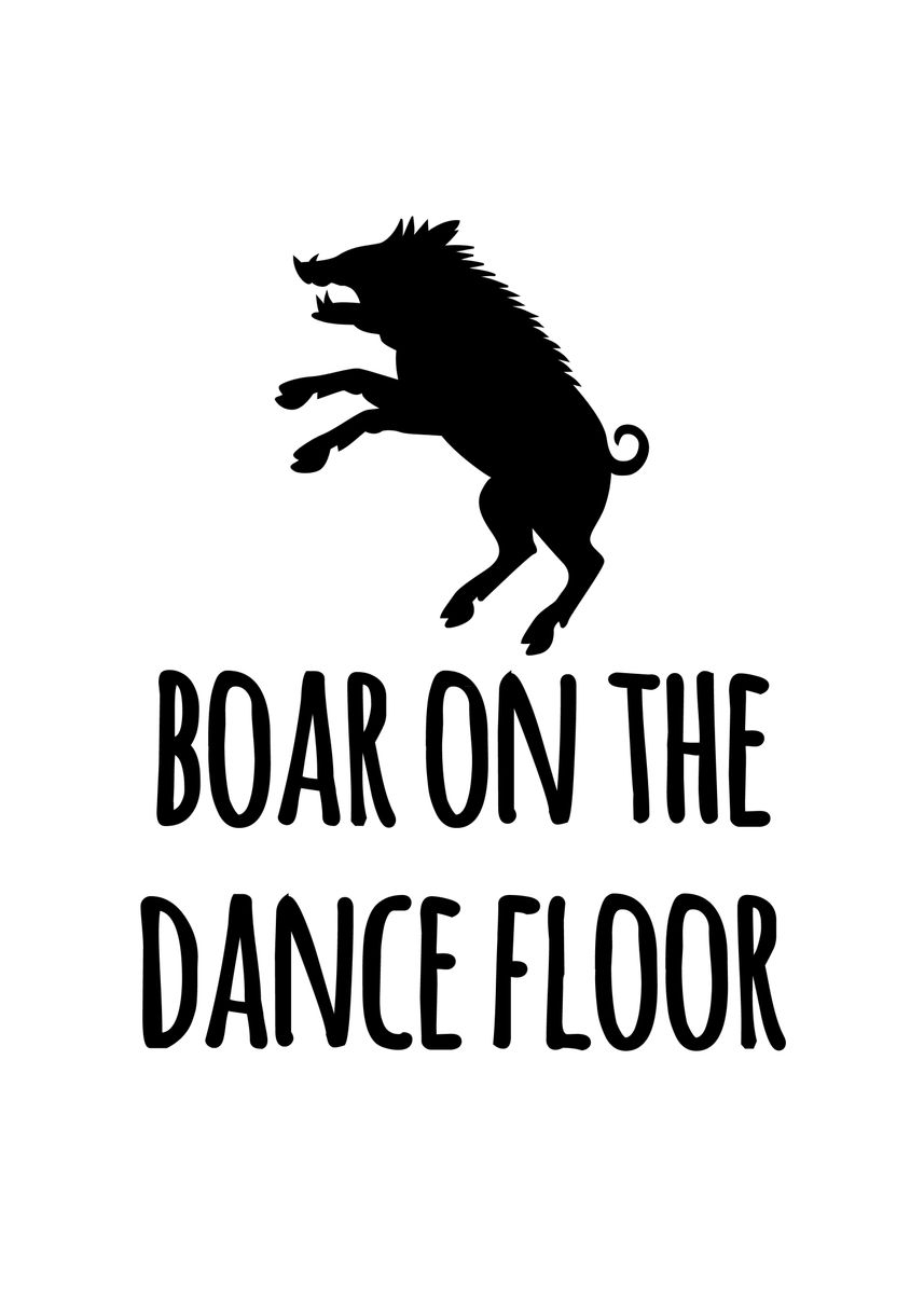 'Boar on the dance floor' Poster, picture, metal print, paint by ...