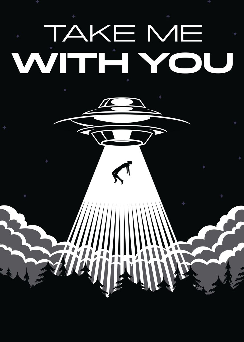'Take Me With You UFO Art' Poster, picture, metal print, paint by Matt ...