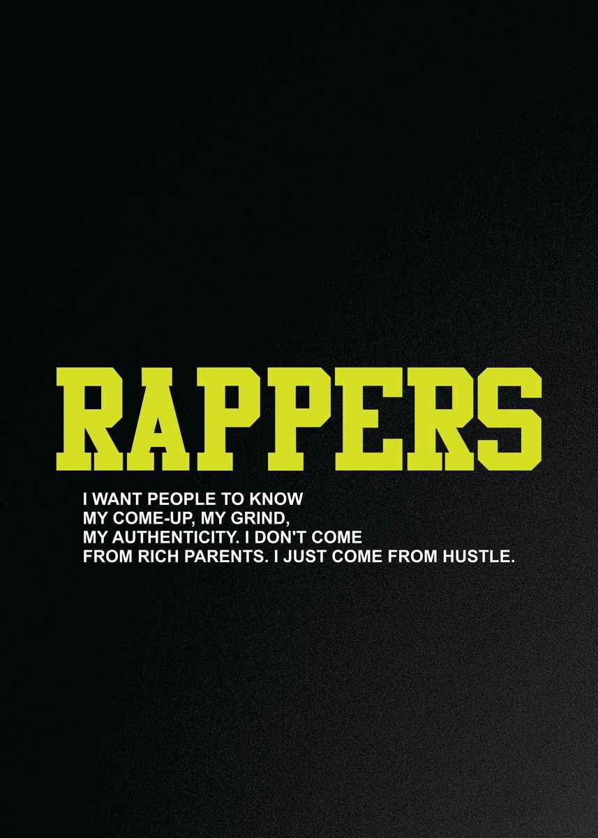'Quotes Rappers' Poster, picture, metal print, paint by NDesign | Displate