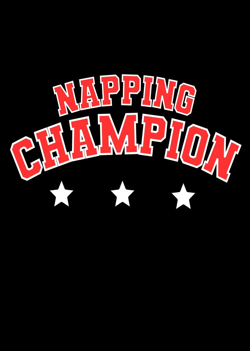 'Napping Champion' Poster, picture, metal print, paint by EDSON RAMOS ...