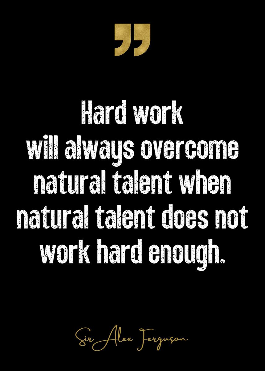 'Sir Alex Ferguson Quotes' Poster, picture, metal print, paint by Wezt ...