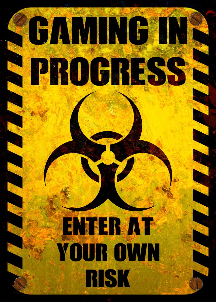 'Gaming In Progress Sign' Poster, picture, metal print, paint by Arts ...